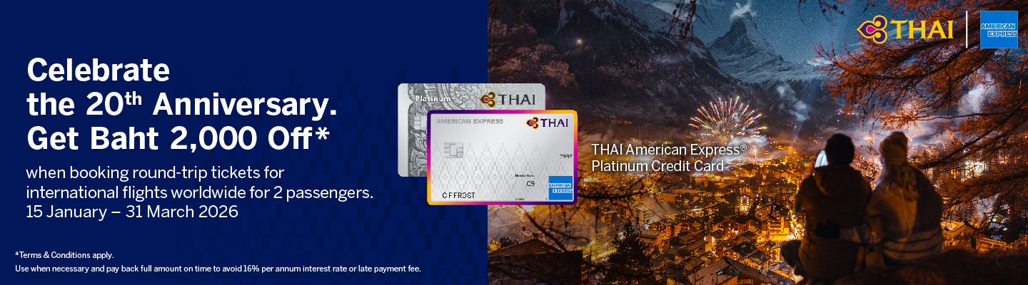 Co-Promotion with THAI American Express® Platinum Credit Card